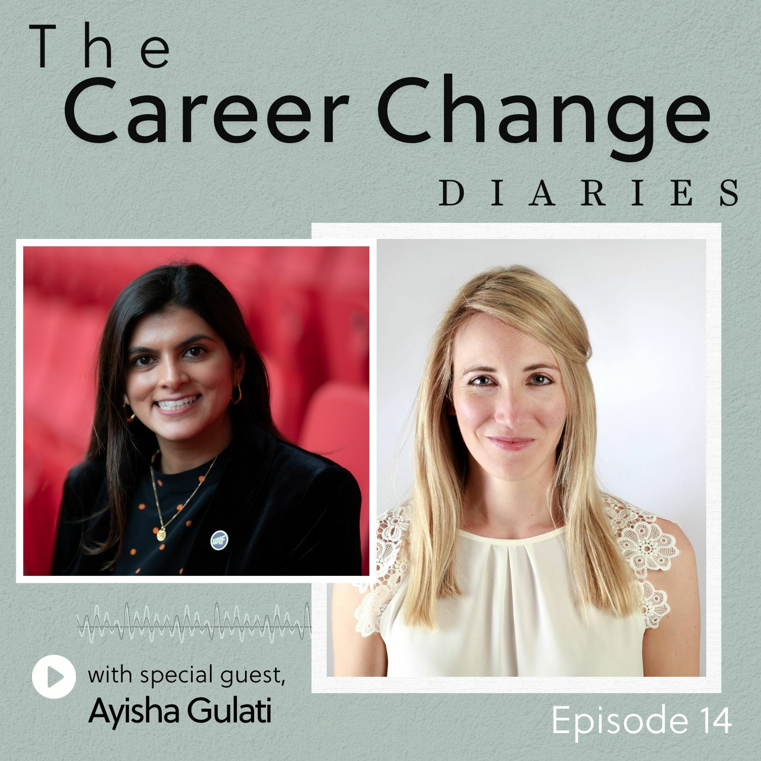 The Career Change Diaries Podcast: Episode 14 | Blog | Alice Stapleton